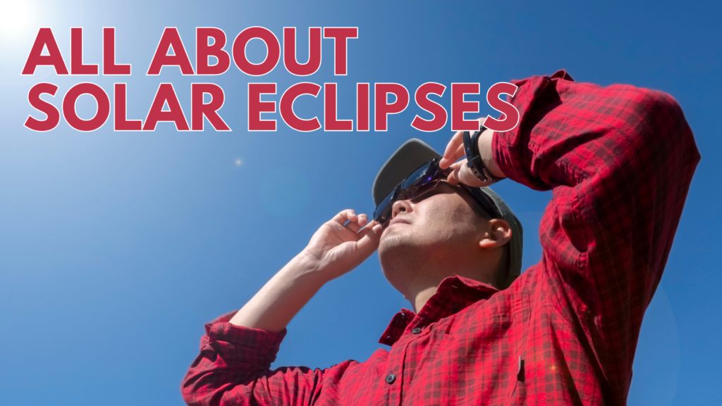 All About Solar Eclipses - Mahomet Public Library