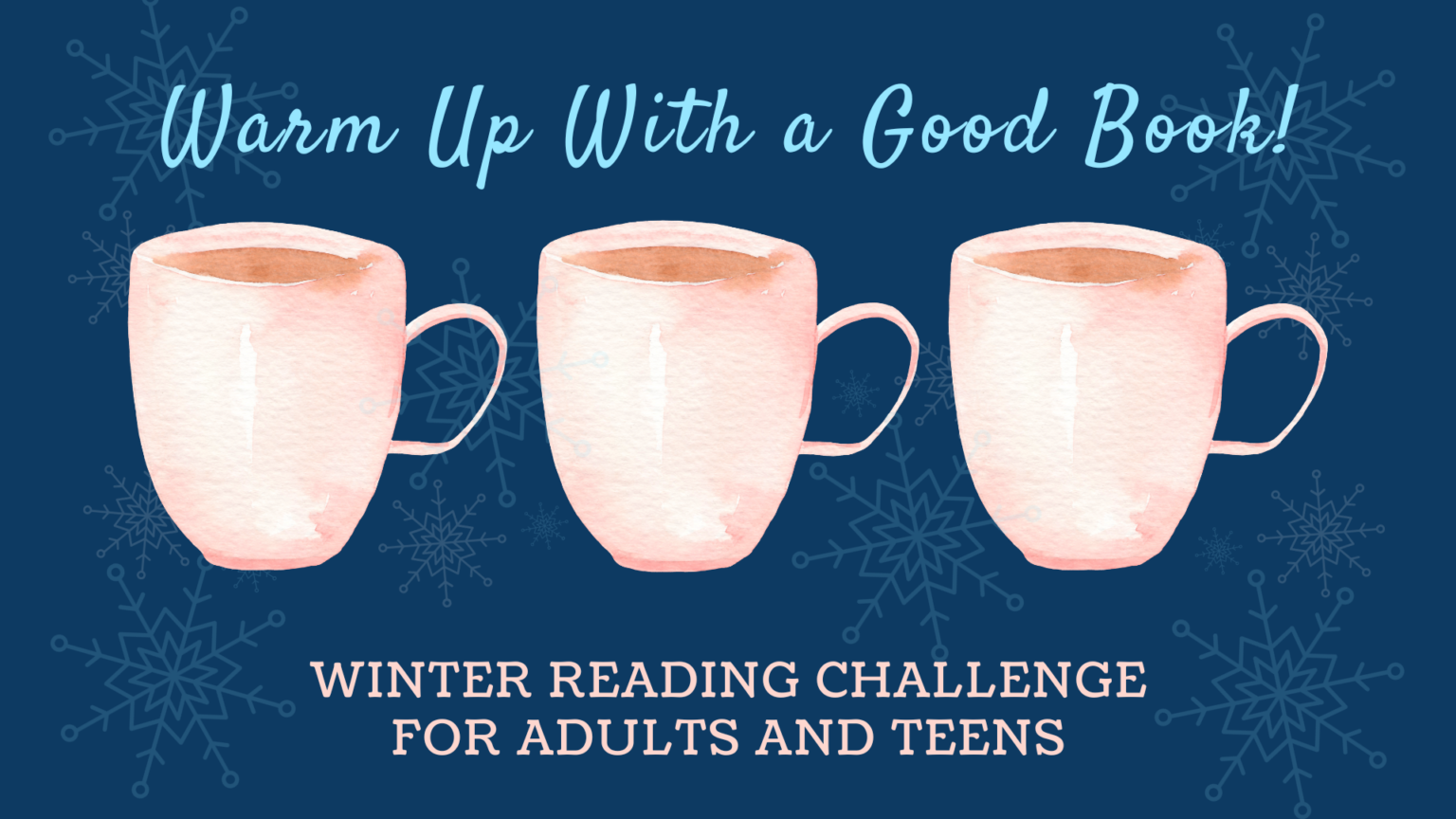 Warm Up with a Good Book! Winter Reading Challenge for Adults and Teens ...